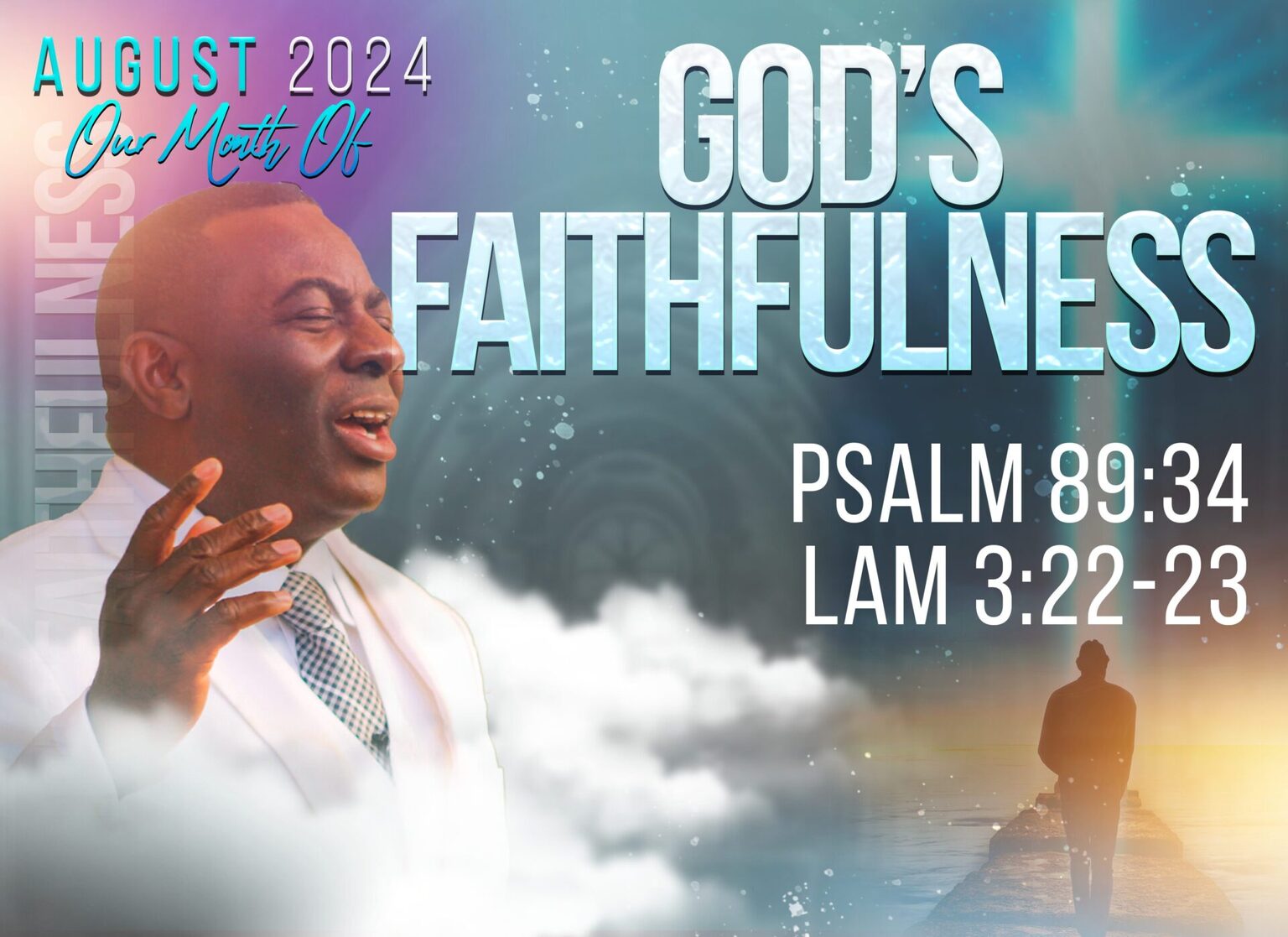 Our Month of GOD’S FAITHFULNESS - EDM